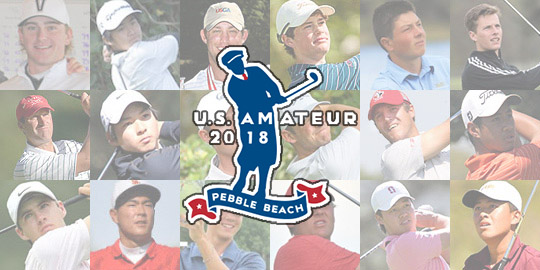FINAL UPDATE: Players To Watch in the 2018 U.S. Amateur | AmateurGolf.com